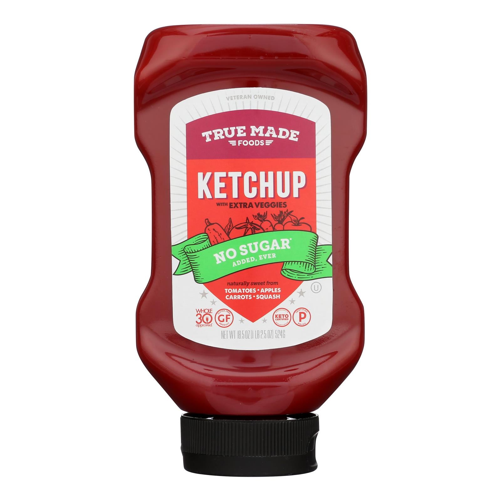 True Made Foods - Ketchup Sqz Btl No Sugar - CS of 6-18.5 OZ